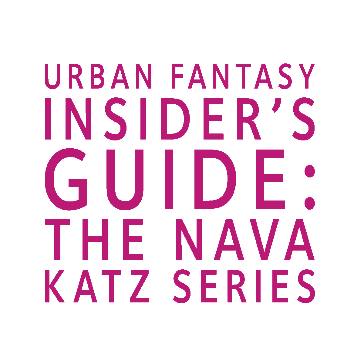 Urban Fantasy Insider’s Guide: the Nava Katz Series – Deborah Wilde Books